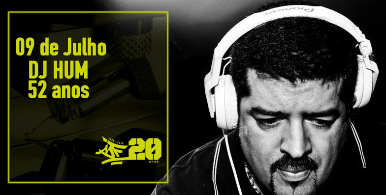 DJ Hum, 52 anos de um dos DJs mais importantes do Hip Hop Brasileiro ...